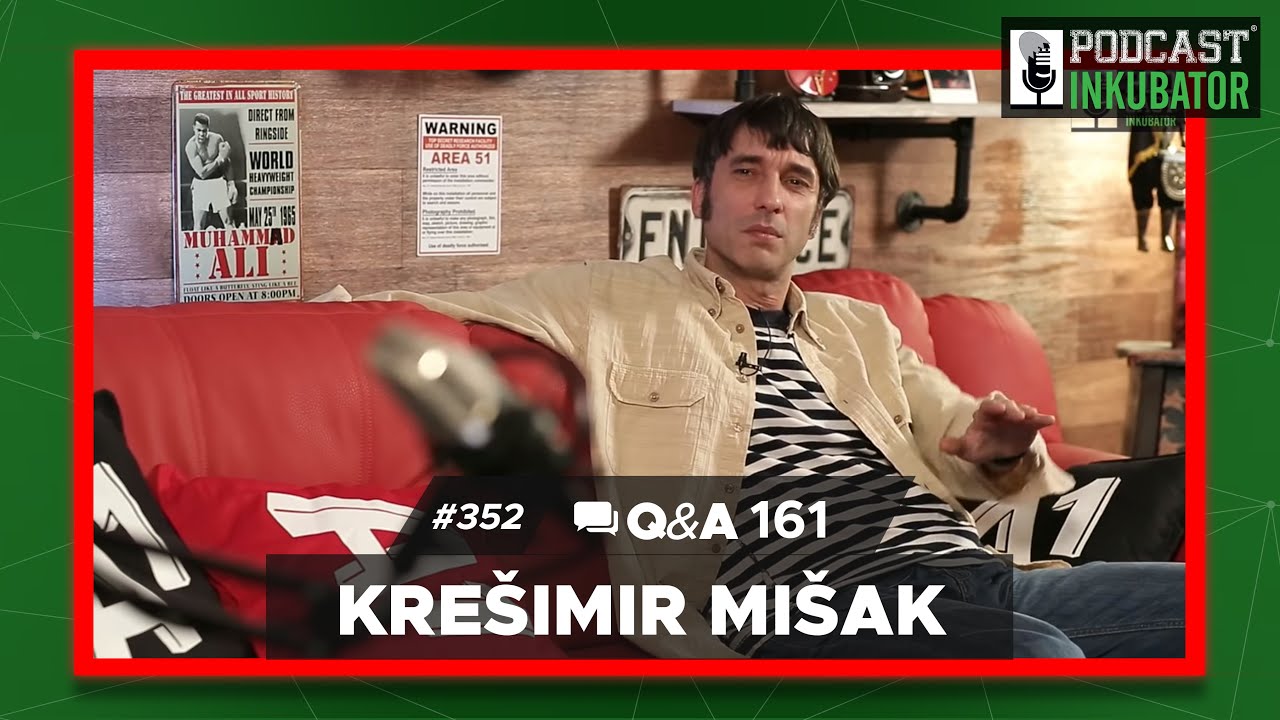 Podcast Inkubator #352 Q&A 161- Krešimir Mišak
