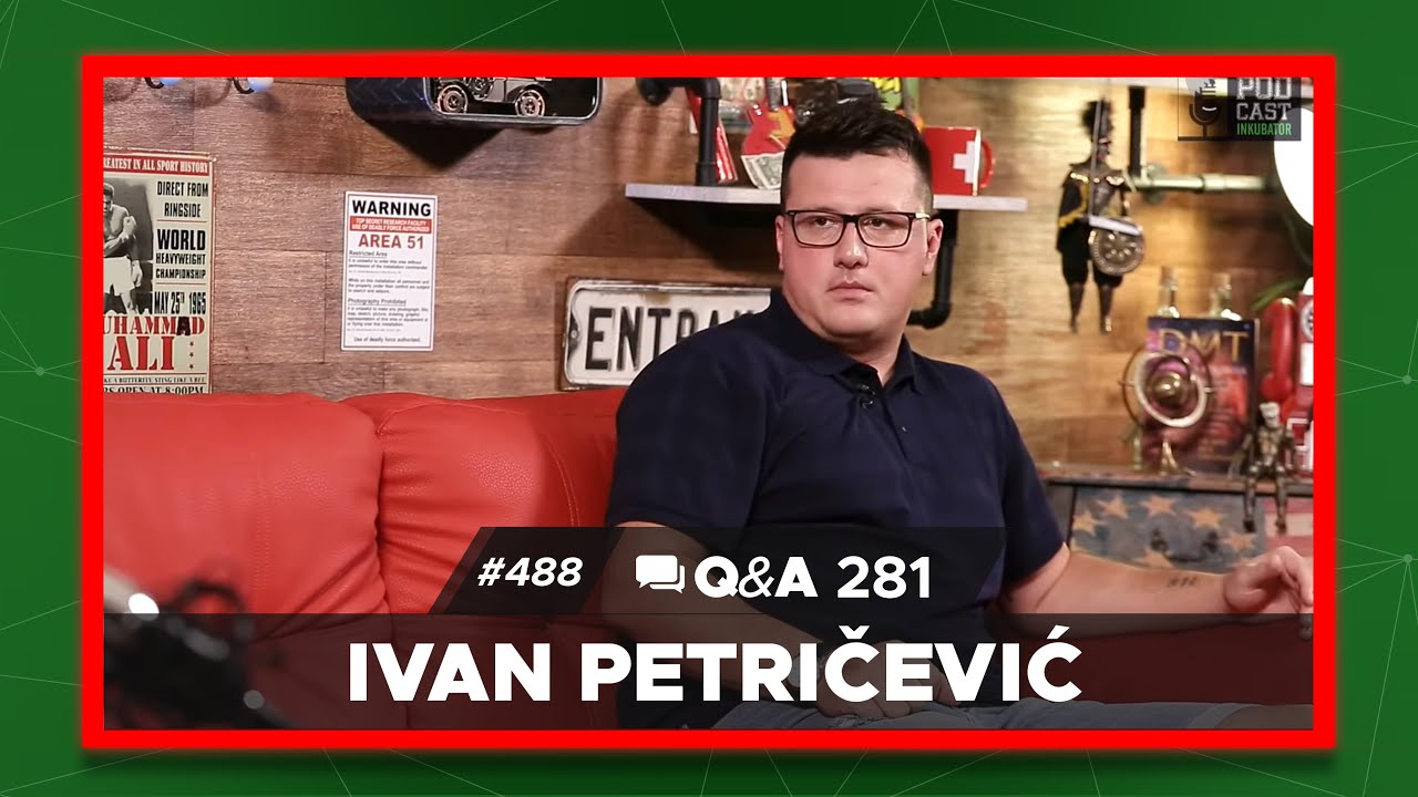 Podcast Inkubator #488 Q&A 281 - Ivan Petričević